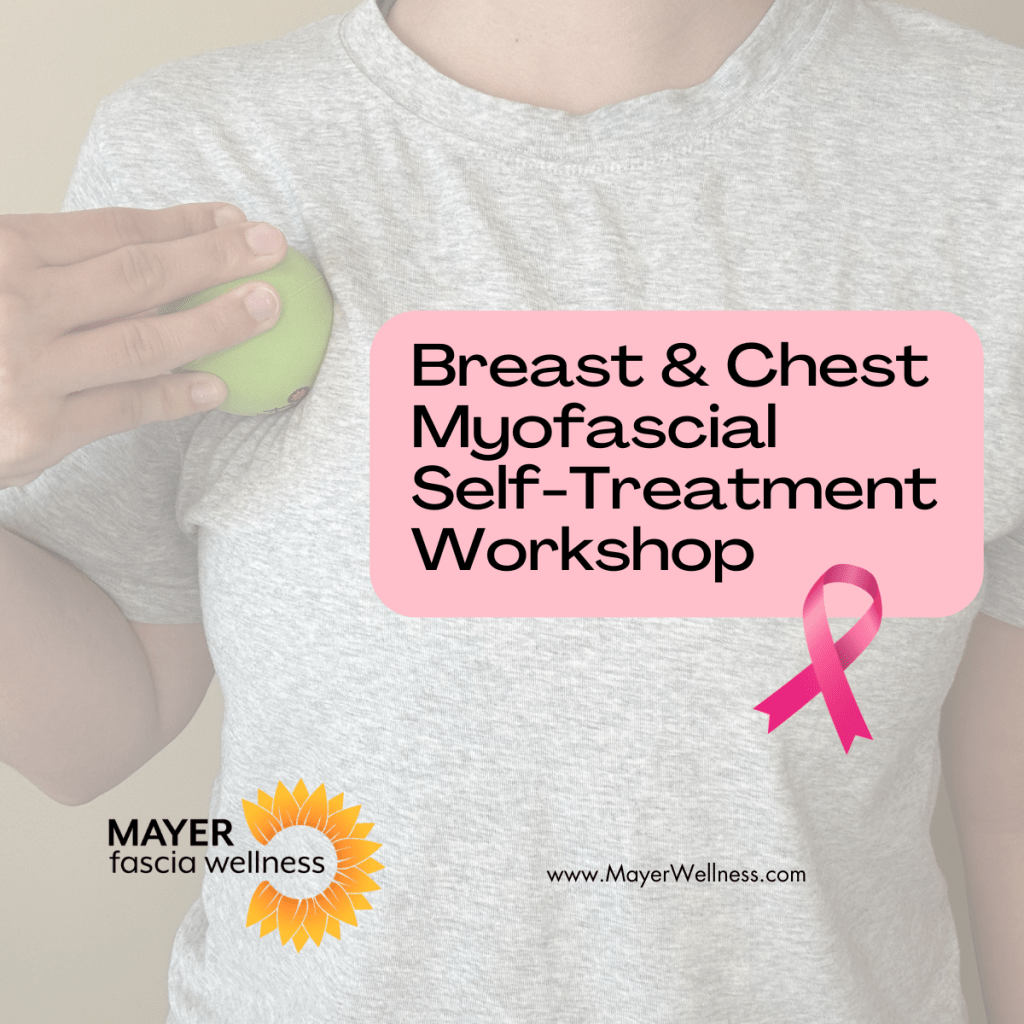 Fascia and Breast & Chest Health: Empowering Your Healing Journey ...